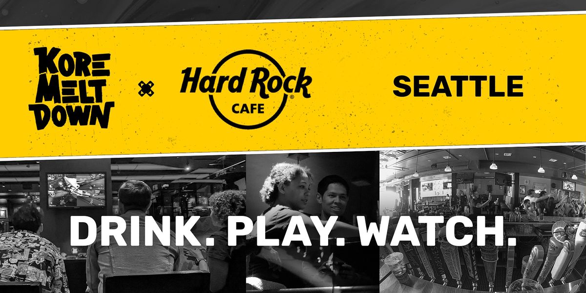 Kore Meltdown @ Hard Rock Cafe, Seattle - Game Night at Hard Rock Cafe ...