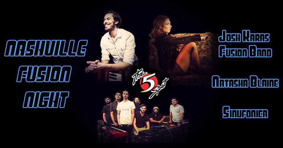 Nashville Fusion Night | The 5 Spot, Nashville, TN | September 29 to ...
