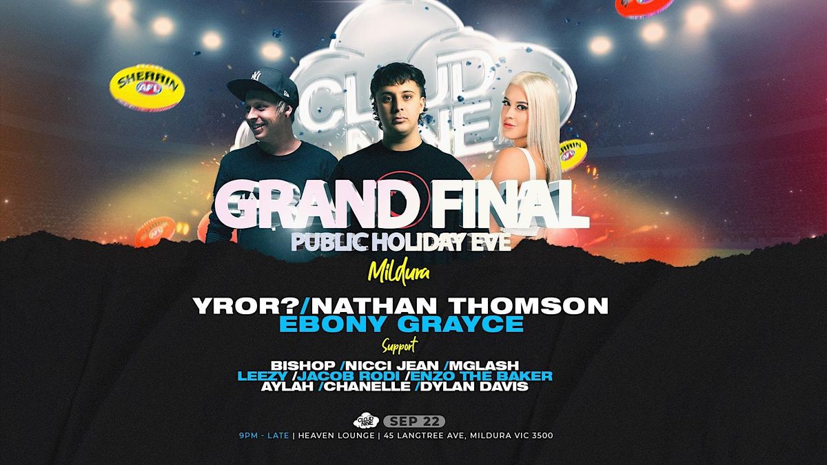 CLOUD NINE @ HEAVEN | Grand Final Public Holiday Eve | Heaven Lounge ...