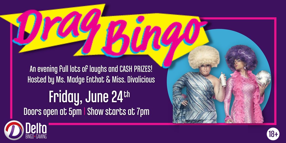 Drag Bingo & Comedy Show at Delta Bingo and Gaming, Peterborough on ...