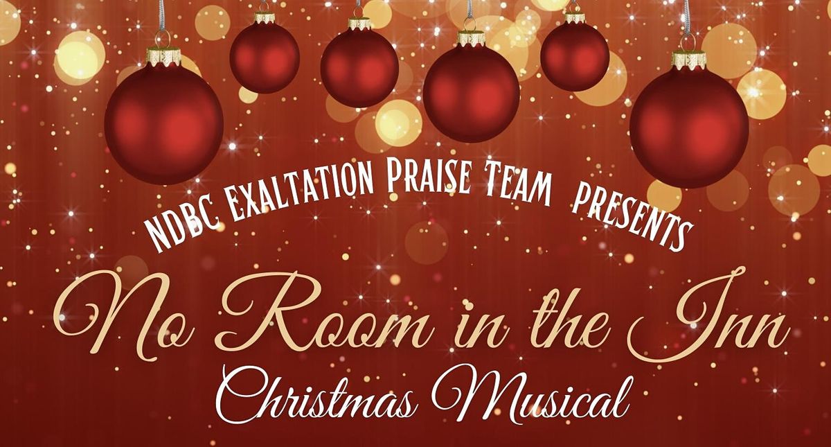 "No Room in the Inn" Christmas Musical | New Destiny Baptist Church ...