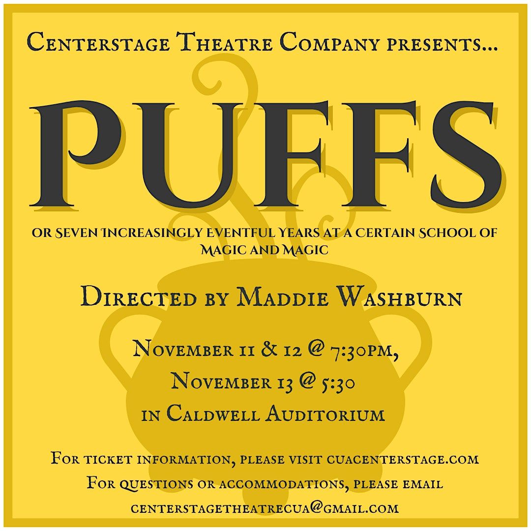 Puffs | Caldwell Hall Auditorium, Washington, DC | November 11, 2022