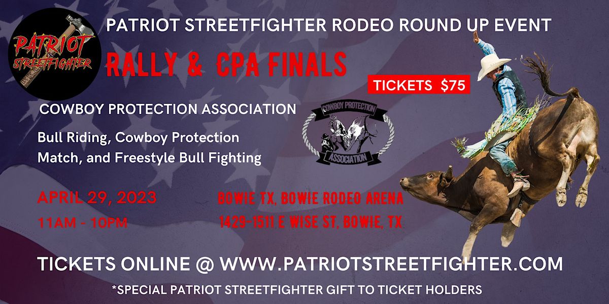Patriot Streetfighter Rodeo Round Up Event | Bowie | April 29, 2023