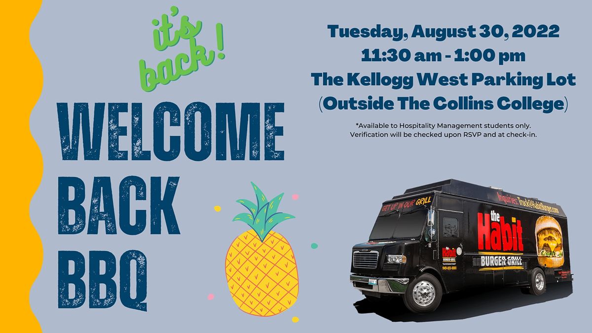 Welcome Back BBQ Fall 2022 at The Collins College of Hospitality ...