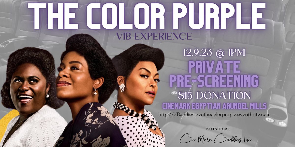 The Color Purple Private Screening at Cinemark Egyptian 24 and XD ...