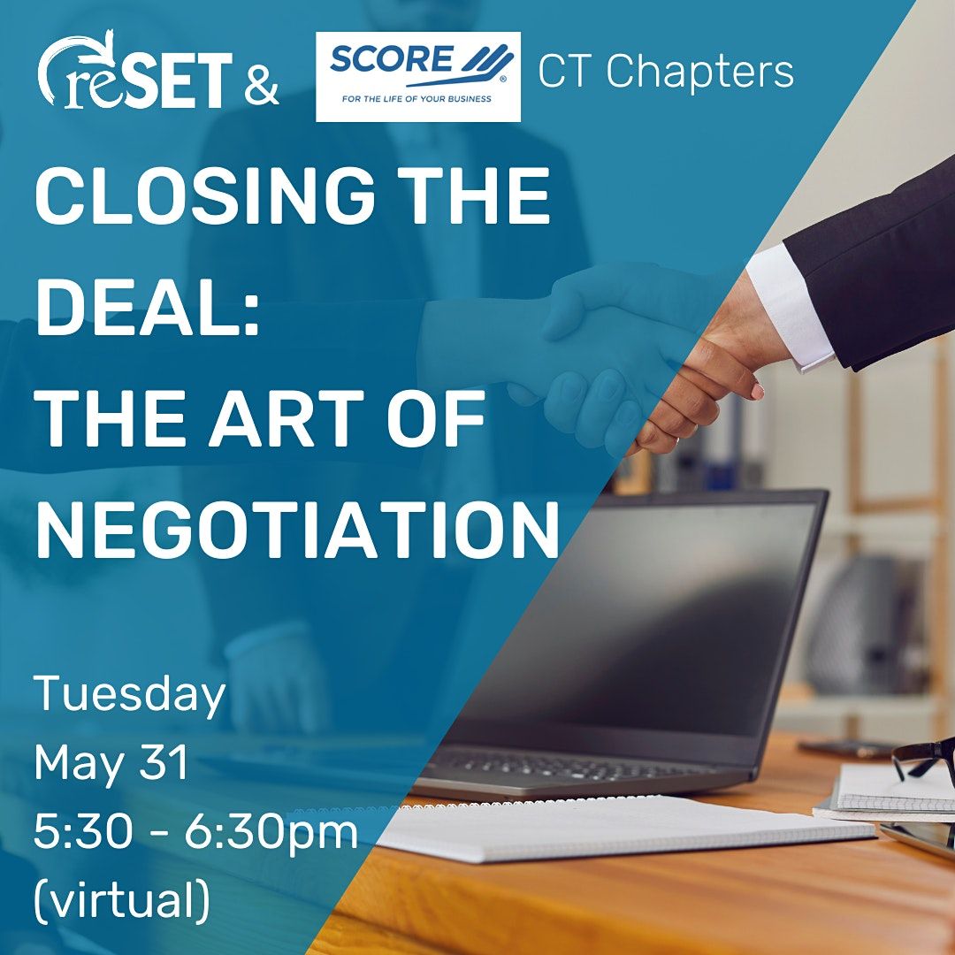 Closing the Deal: The Art of Negotiation at Online on 31st May, 2022
