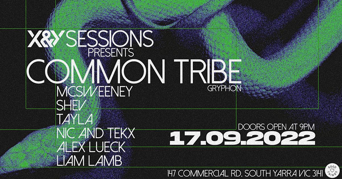 X&Y SESSIONS PRESENT COMMON TRIBE at Good Things Bar, South Yarra on ...
