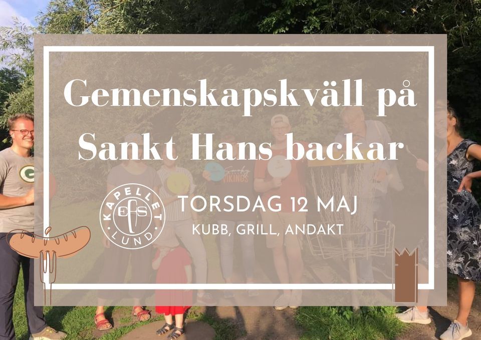 Gemenskapskväll at Sankt Hans Backar, Lund on 12th May, 2022