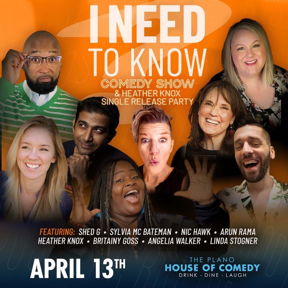 I Need to Know Comedy at Plano House of Comedy, Carlton on 13th April, 2023