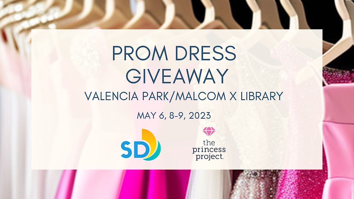 2023 Valencia Park/Malcolm X Library Pop-Up Prom Dress Giveaway at ...