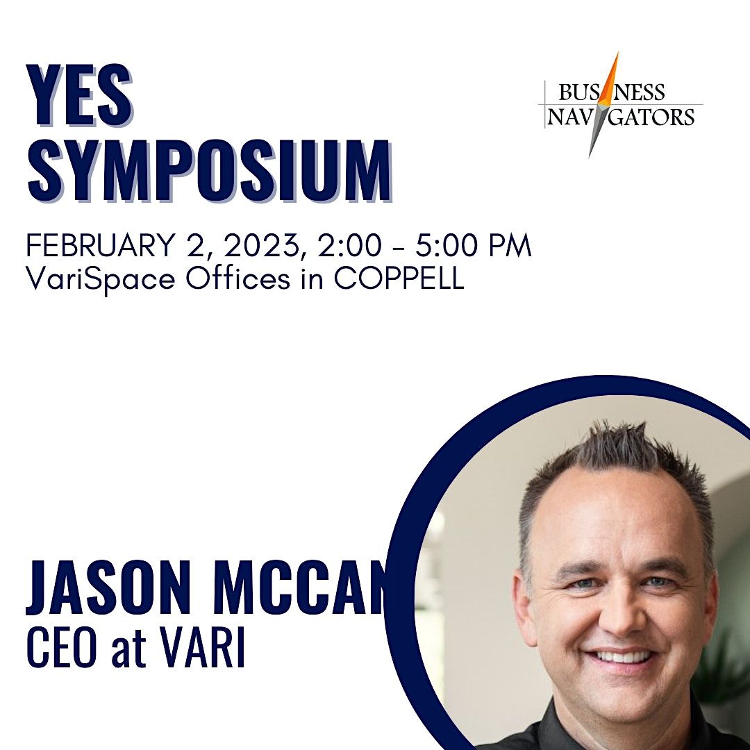 YES Symposium with Jason McCann at Vari, Coppell on 2nd February, 2023