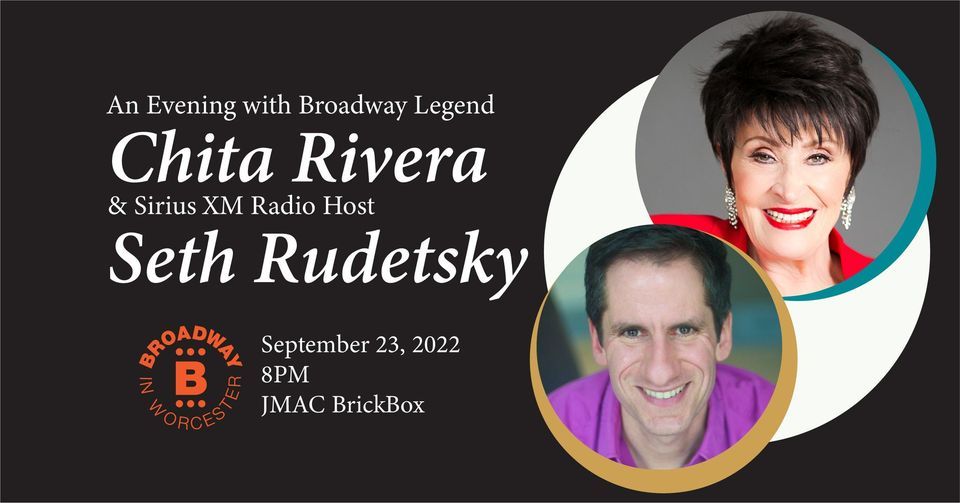 An Evening with Chita Rivera and Seth Rudetsky at JMAC, Worcester on ...