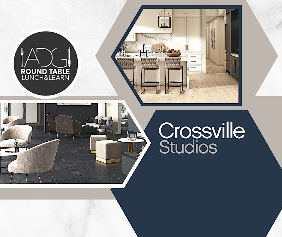 ADG Lunch N Learn / CEU with Crossville Studios at Atlanta Design Group ...