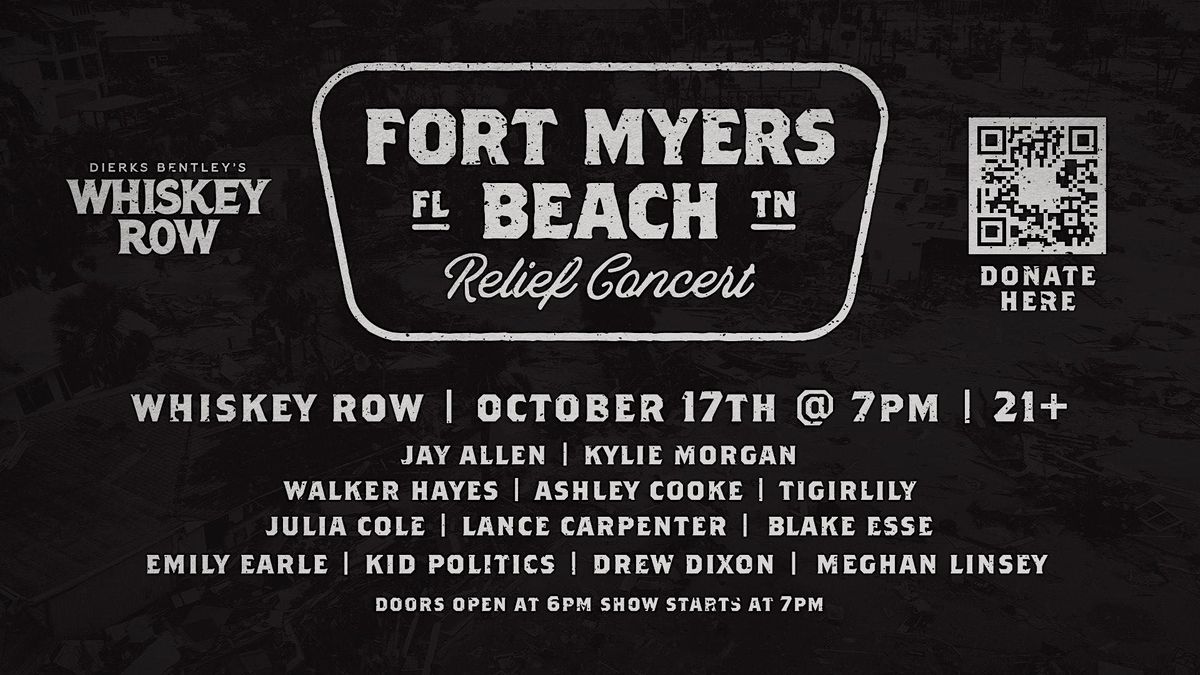 Fort Myers Beach Relief Concert | Dierks Bentley's Whiskey Row ...