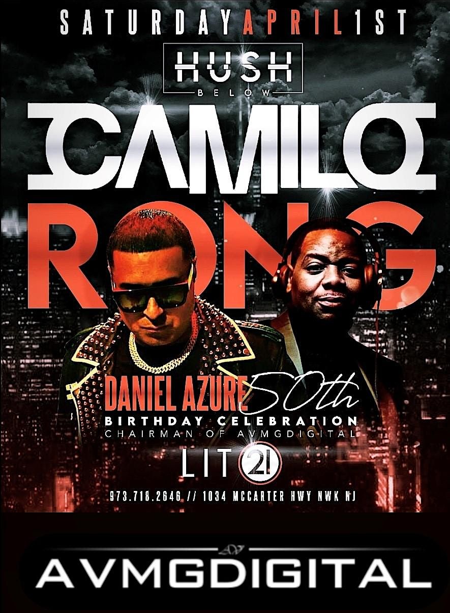 Daniel Azures 50th VIP Birthday with DJ RON G at Lit 21, Newark on 1st ...
