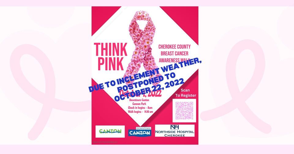 Think Pink Cherokee 2022 Breast Cancer Awareness Walk at Downtown ...