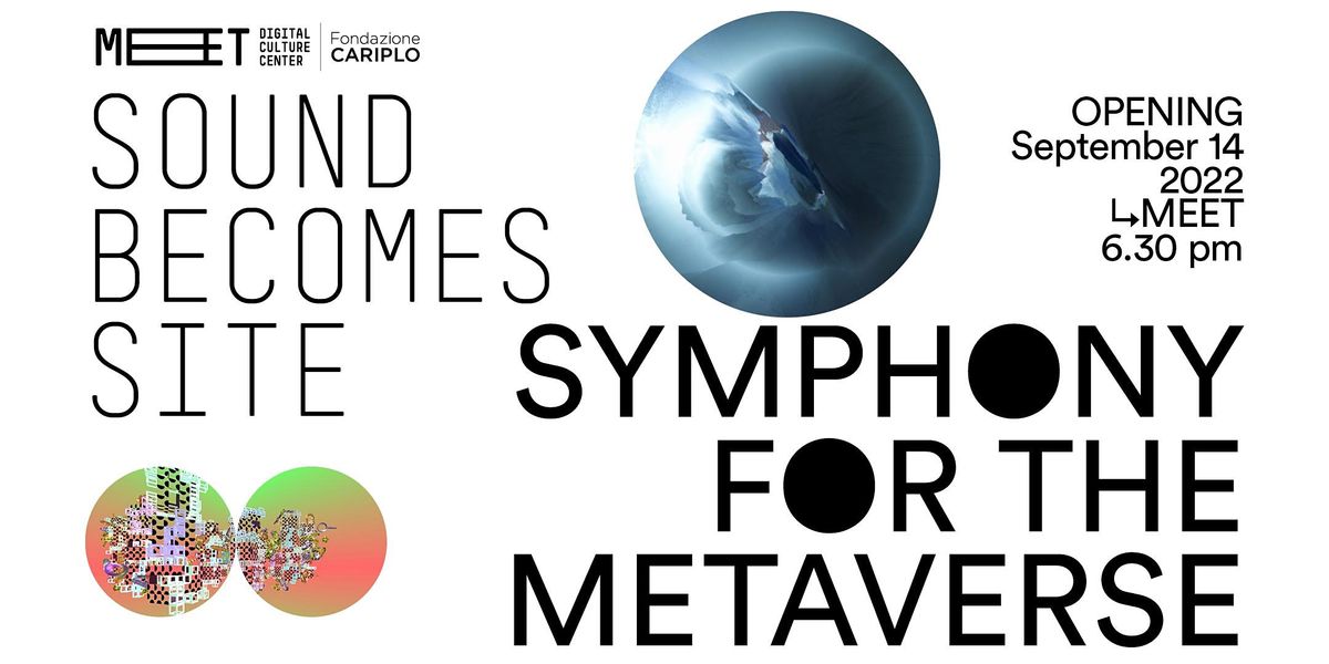 Symphony for the Metaverse | George Vitale | MEET Digital Culture ...