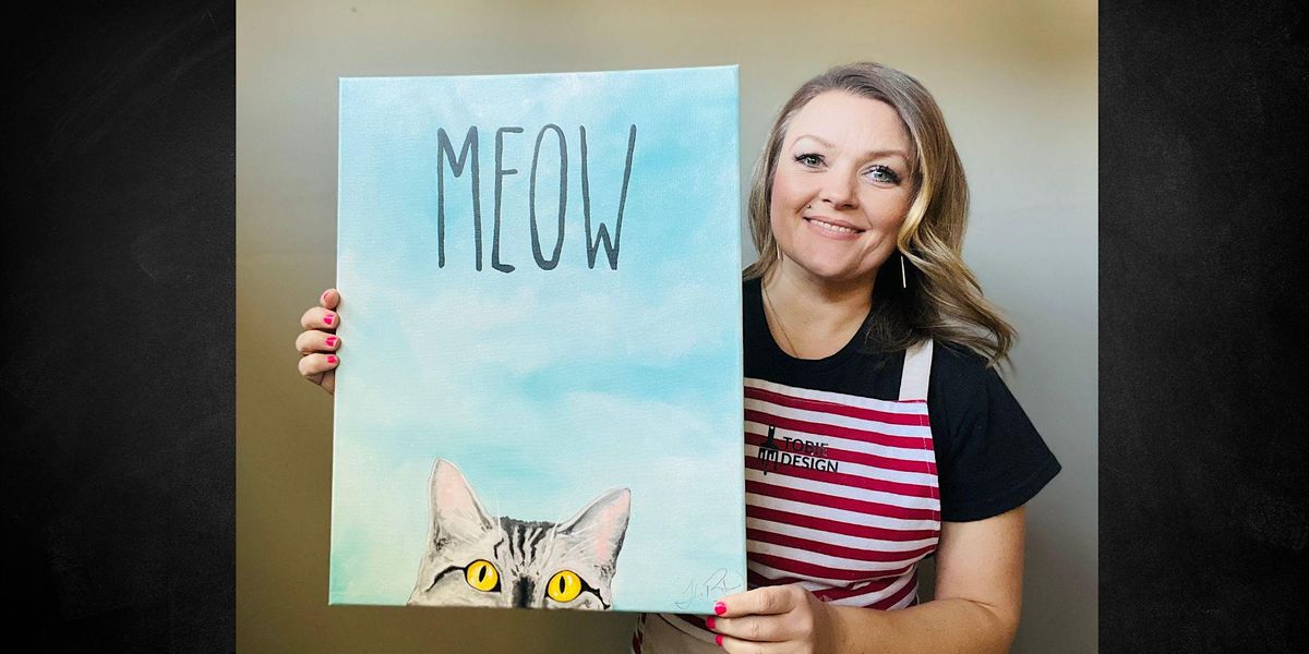 A Paint Lesson ~ Meow Cat | Ashwood Taps and Trucks, Washougal, WA ...