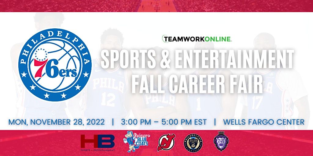 Philadelphia 76ers Sports & Entertainment Fall Career Fair at Wells ...