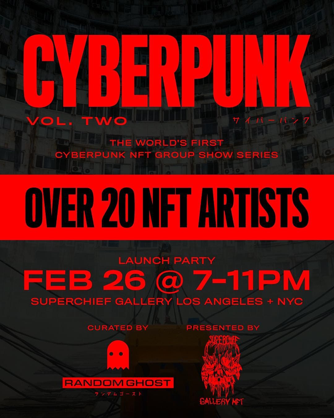 CYBERPUNK VOL. TWO | WORLDS 1ST CYBERPUNK NFT GROUP SHOW *NYC GALLERY ...