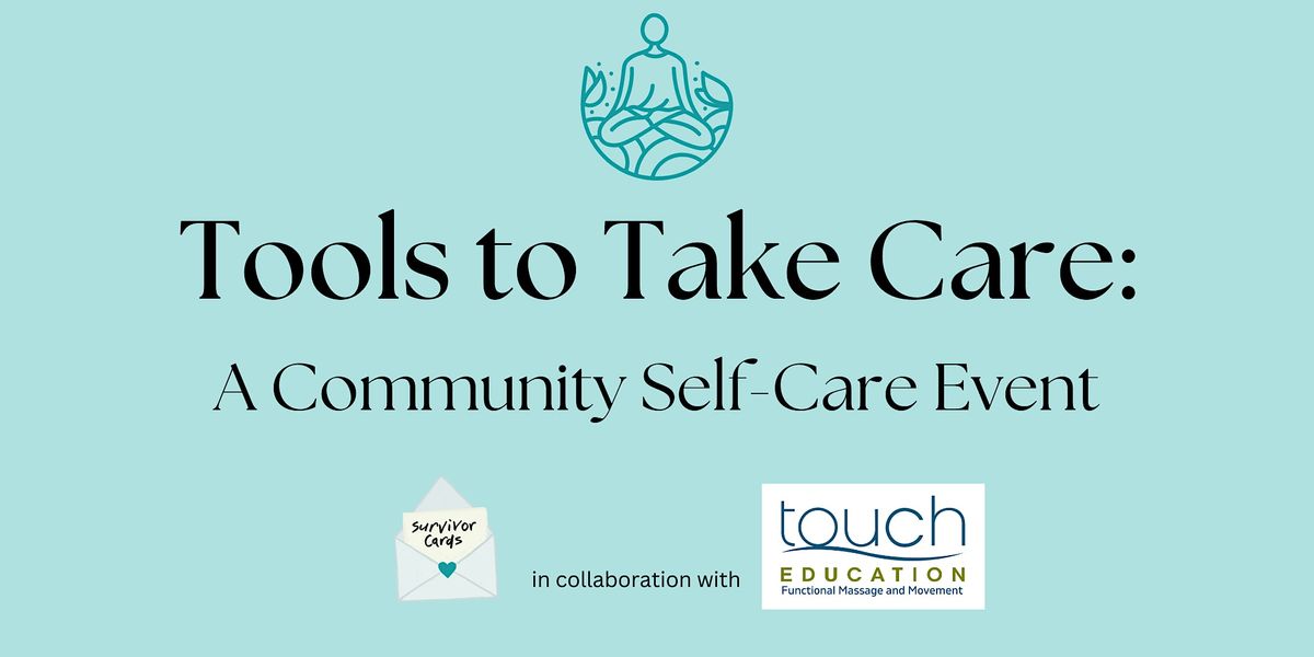Tools to Take Care: A Community Self-Care Event at Practice Yoga ...