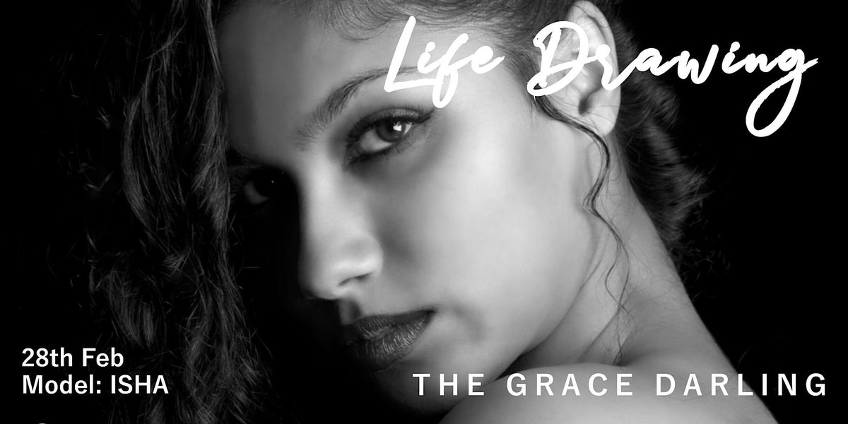 Miss Muse - Life Drawing at The Grace Darling | Grace Darling Hotel ...