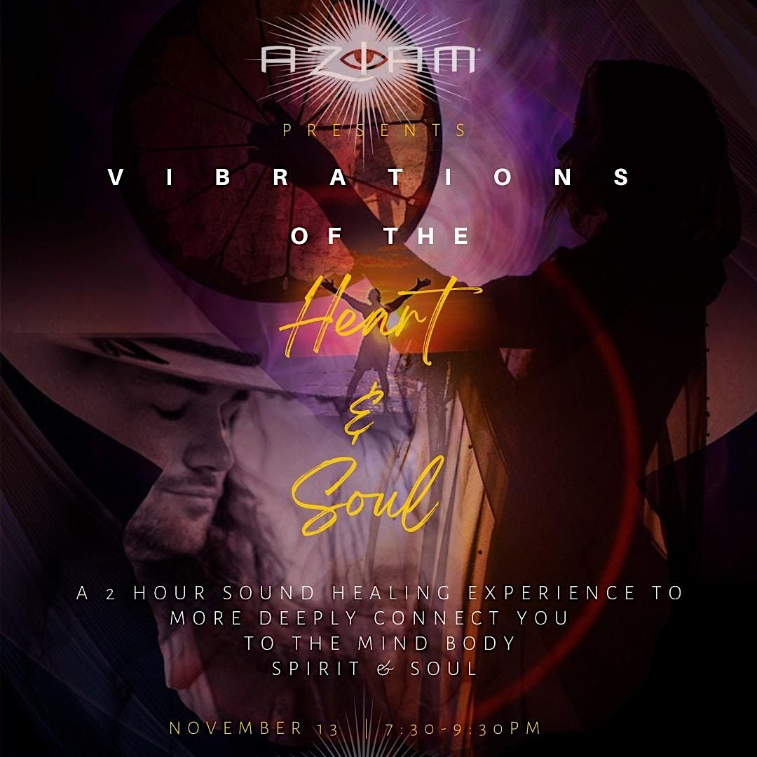 Vibrations of the Heart and Soul: Quantum Healing at AZ I AM, Santa ...