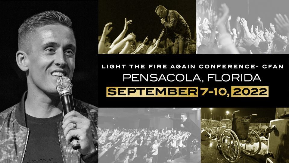 Light The Fire Again Conference at Pensacola Bay Center on 7th ...