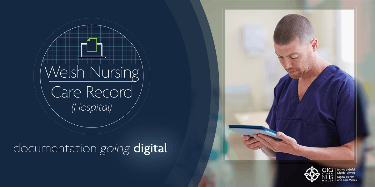 An introduction to Welsh Nursing Care Record (WCNR) for student nurses ...