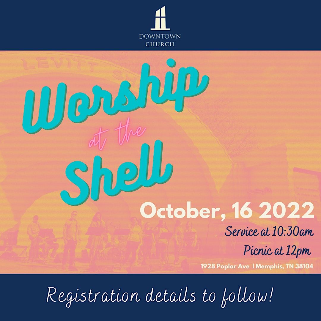 Worship at the Shell at Overton Park Shell, Memphis on 16th October, 2022