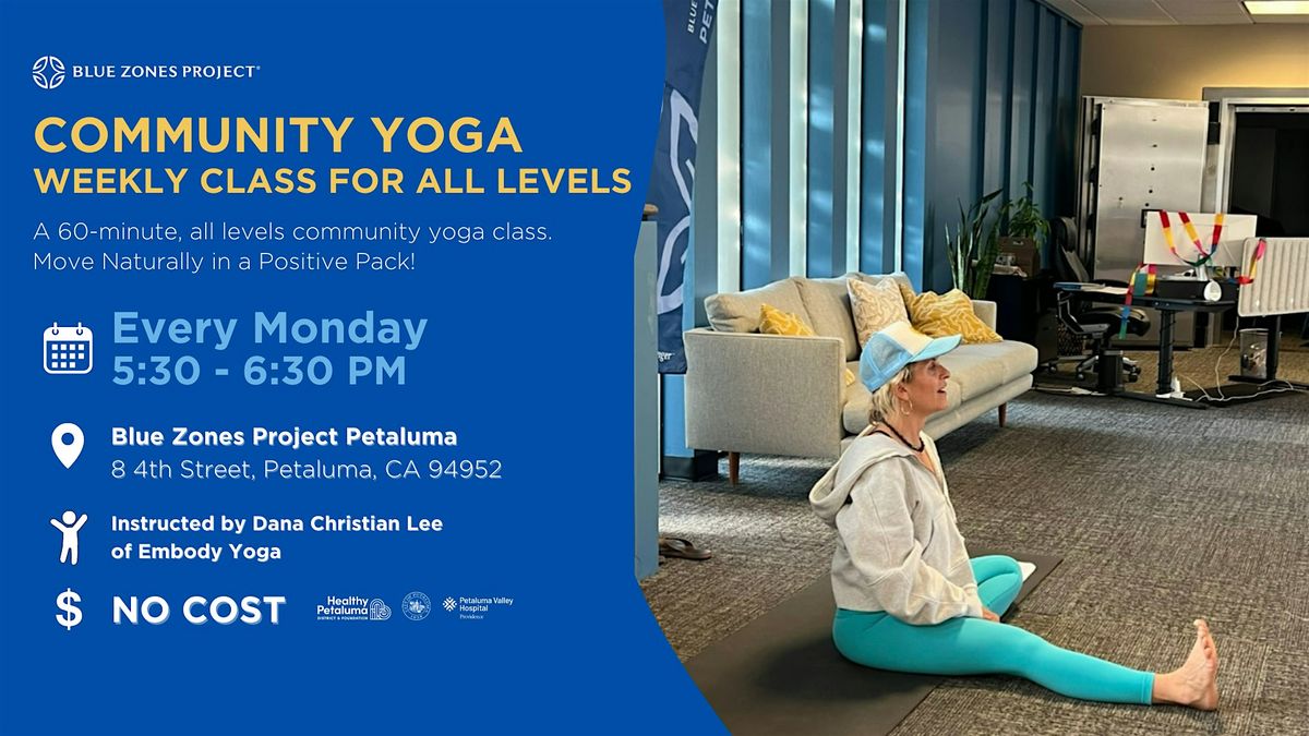 Blue Zones Project Petaluma: Community Yoga Moai (All-Levels) at Blue ...