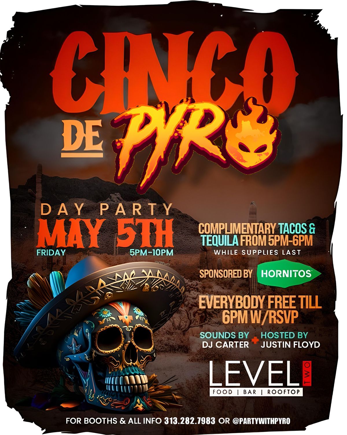 CINCO DE PYRO (DAY PARTY) @ LEVEL TWO EVERYBODY FREE B4 6PM WITH RSVP ...