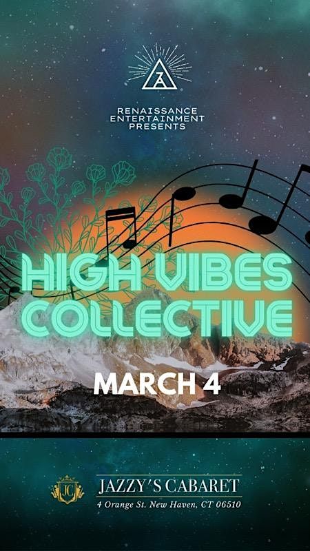 High Vibes: The Collective | Jazzy's Cabaret, New Haven, CT | March 4, 2023