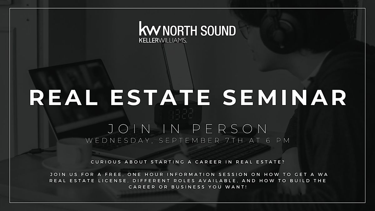 Real Estate Seminar - Career Night at Keller Williams North Sound ...