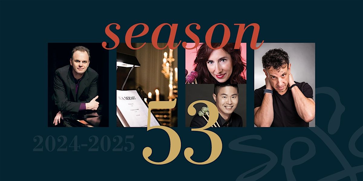 PACKAGE - Masterworks & Chamber Concert Series - SPSO 53rd Season 2024 ...