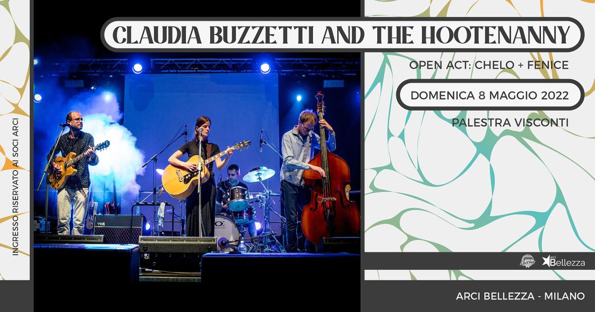 Claudia Buzzetti & The Hootenanny + open act: Chelo & Fenice | Circolo ...