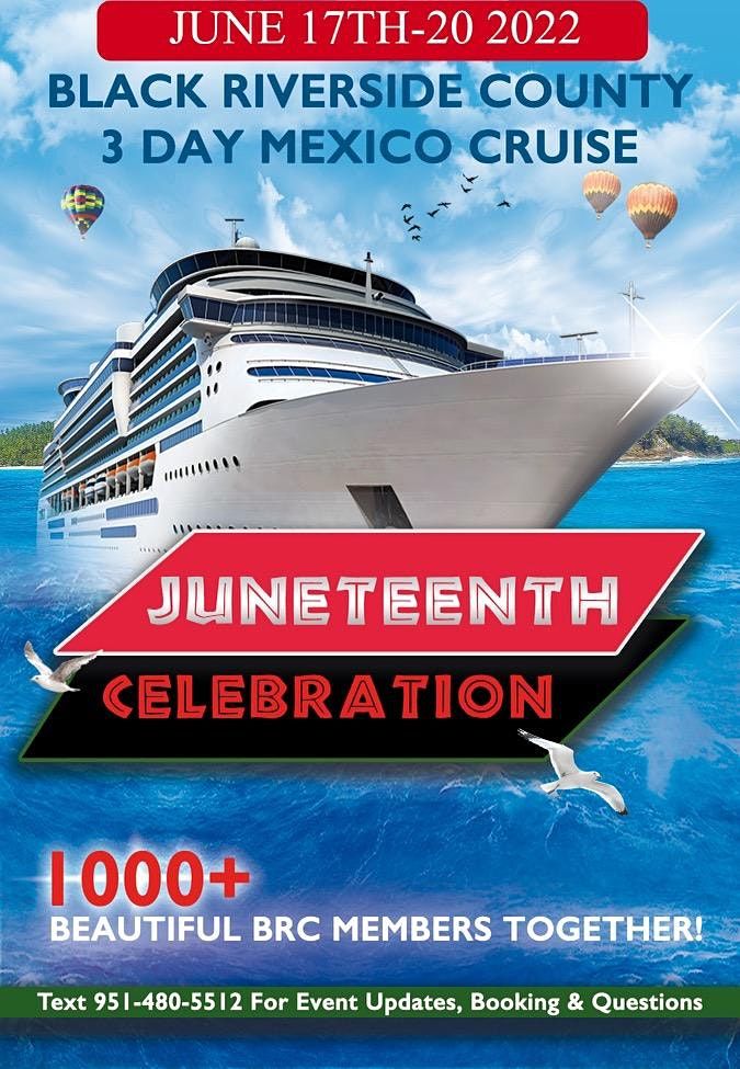 Black Riverside County 3 Day Mexico Cruise Juneteenth Celebration 2022