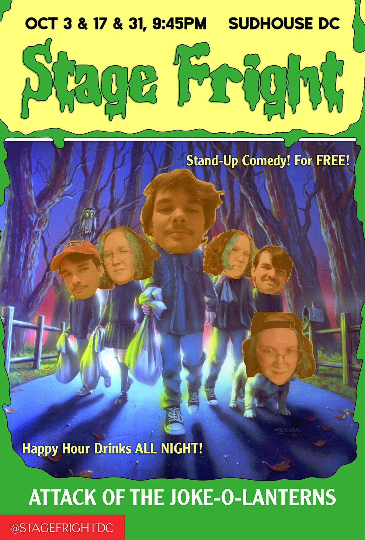 STAGE FRIGHT COMEDY PRESENTS: ATTACK OF THE JOKE-O-LANTERNS at Sudhouse ...