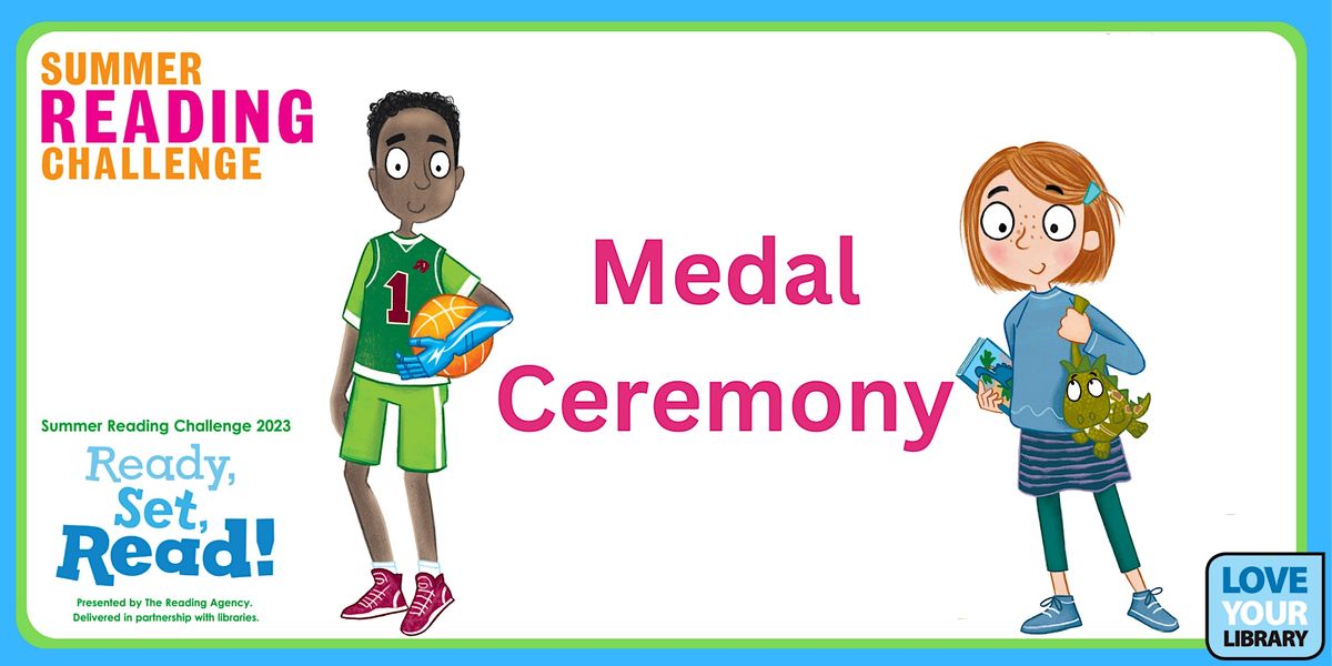 Medal Ceremony (Summer Reading Challenge 2023)@ Rugby Library at Rugby ...