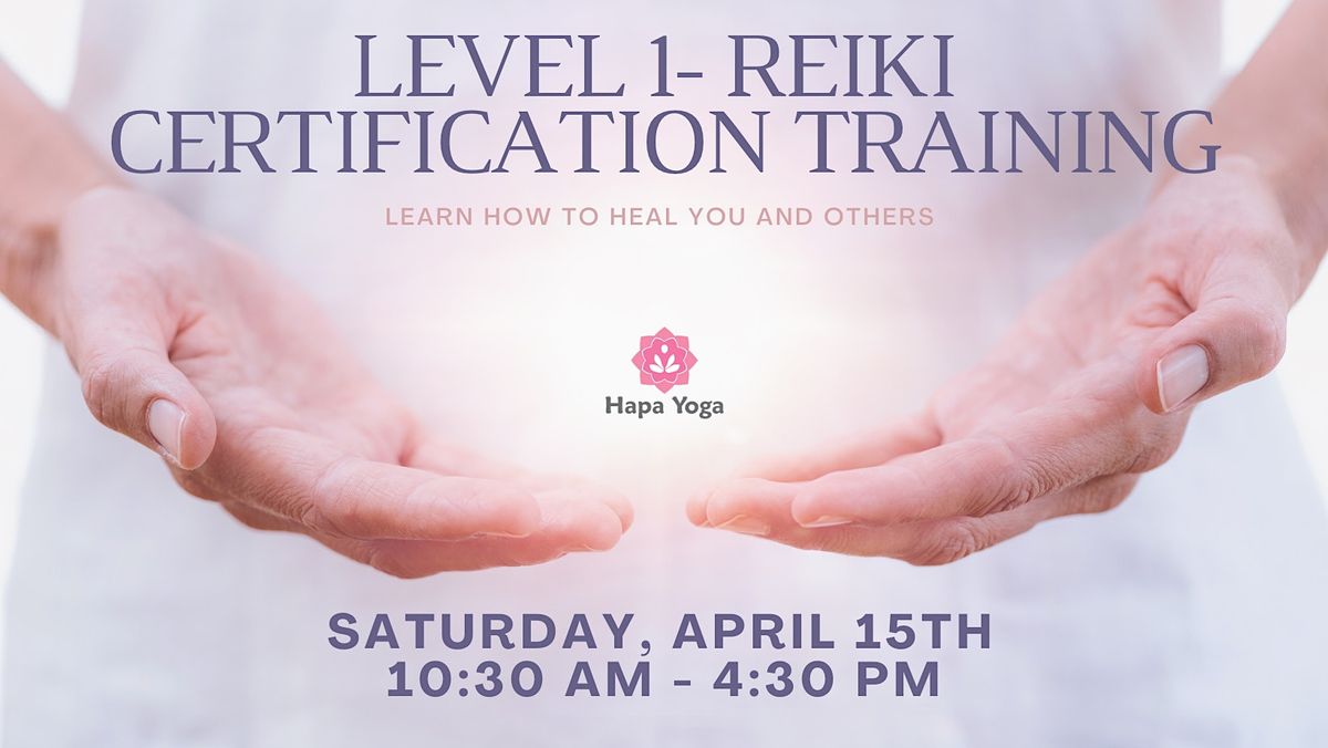 Reiki Level 1 Training at Hapa Yoga, San Diego on 15th April, 2023