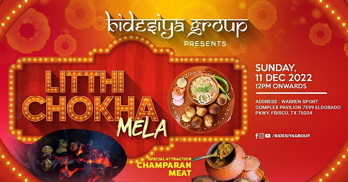2022 Bidesiya Litti Chokha Mela at Warren Sports Complex Pavilion ...