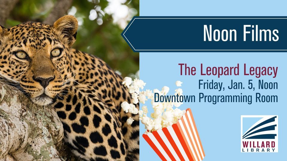 Noon Films: The Leopard Legacy | Willard Library, Battle Creek, MI ...