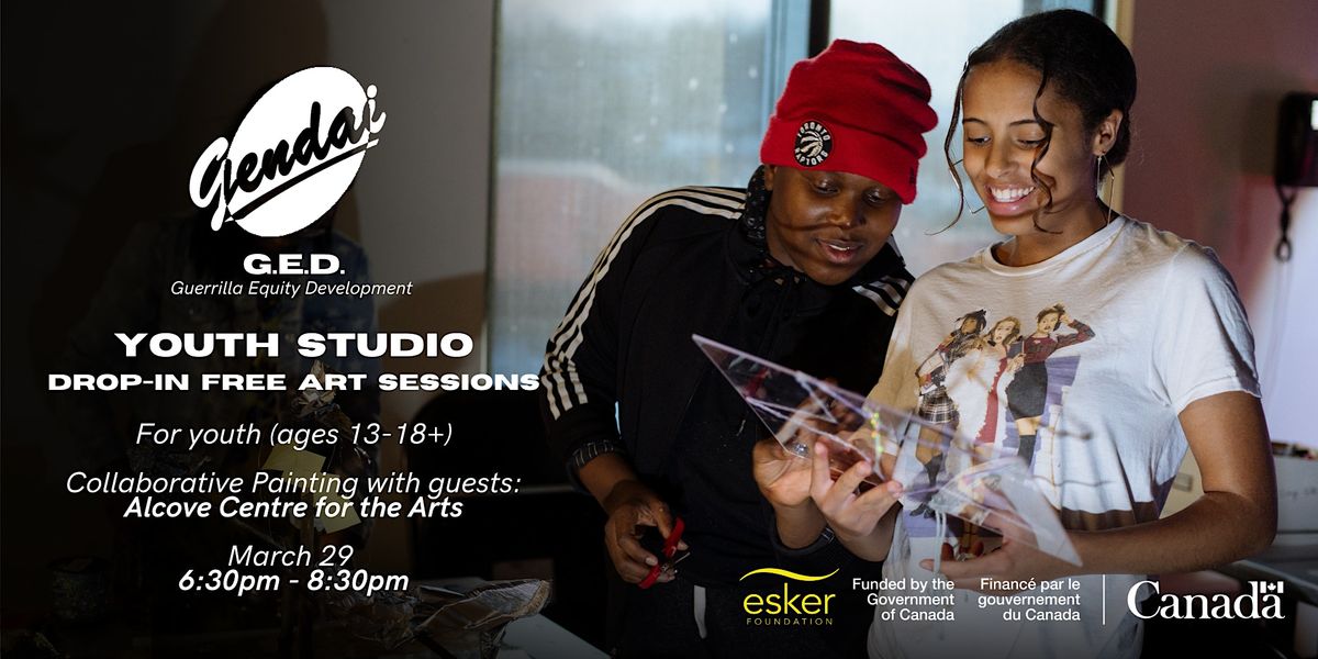 YOUTH STUDIO: Drop-in Art Workshop with Gendai and Alcove Centre | Esker Foundation, Calgary, AB ...