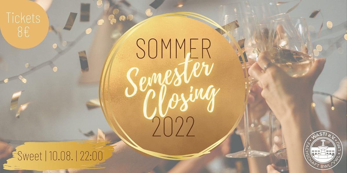 Semester-Closing-Party at Sweet Club, München on 10th August, 2022