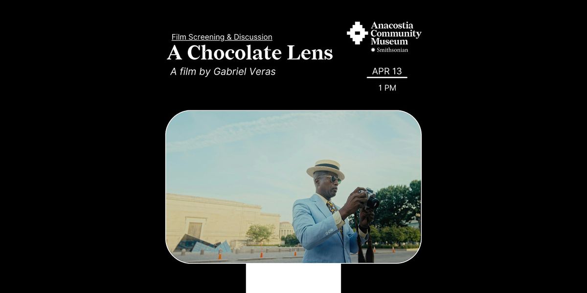 Film Screening & Discussion: A Chocolate Lens: A Film by Gabe Veras ...