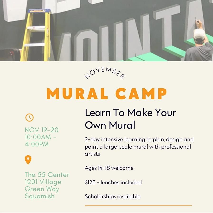 Youth Mural Camp at The 55 Activity Centre, Squamish on 19th November, 2022