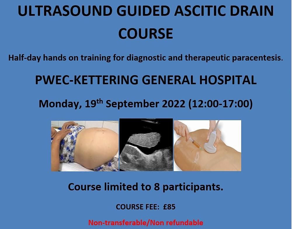 Ultrasound Guided Ascitic Drain Course at Kettering General Hospital on ...