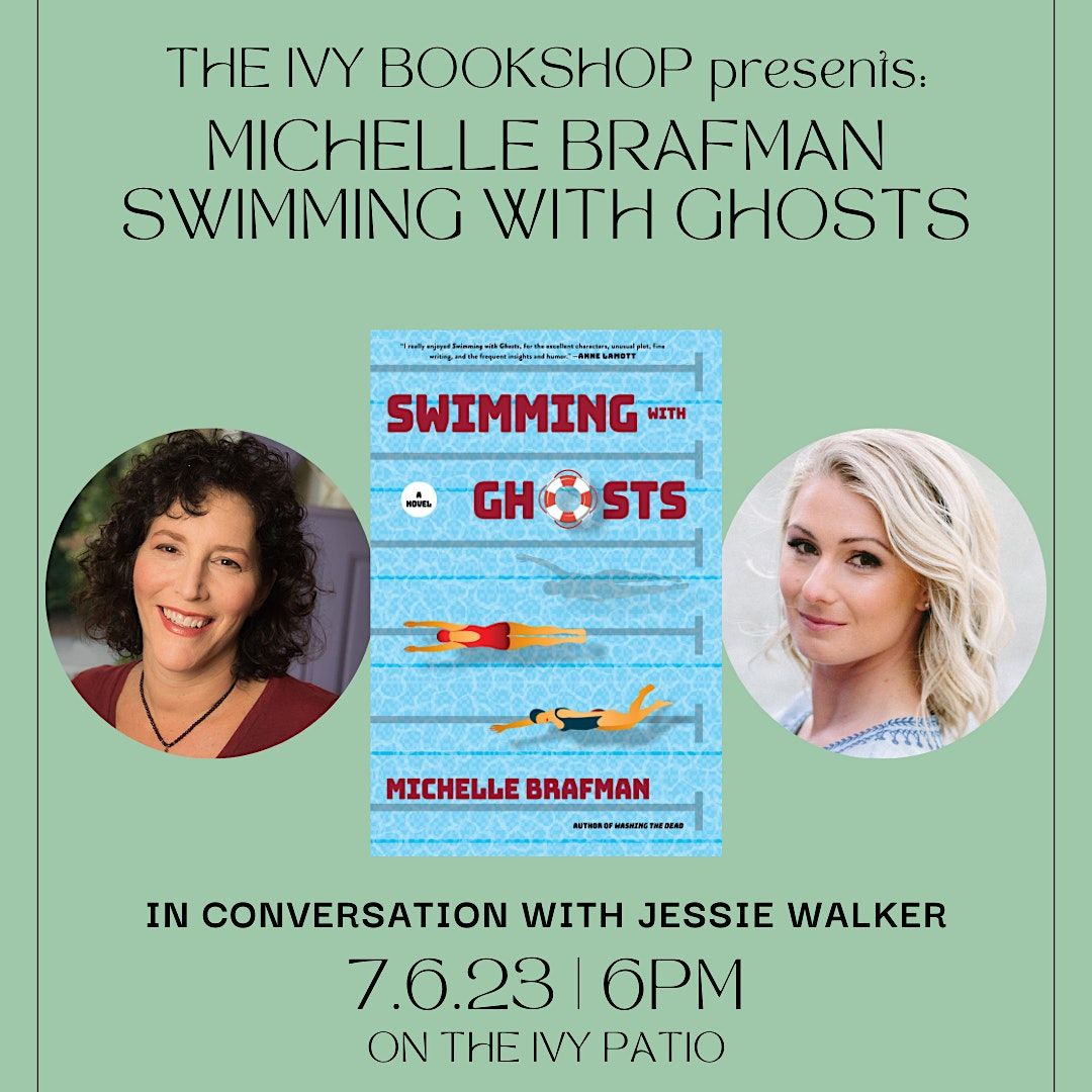 Michelle Brafman: Swimming With Ghosts (with Jessie Walker) at The Ivy ...