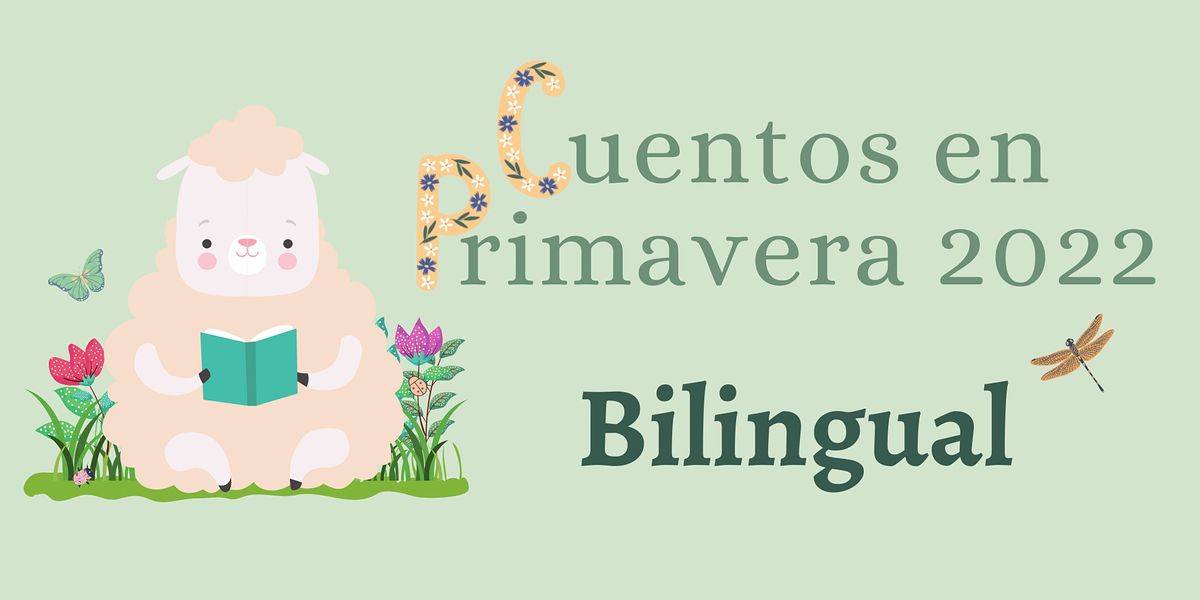 Bilingual Spring Storytime / Bilingual Cuentos en Primavera at Chimbole ...