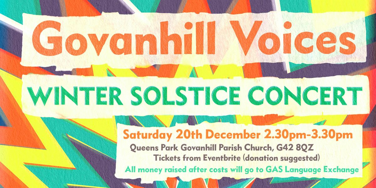 Govanhill Voices Winter Solstice Concert 2025 at Queen's Park Govanhill ...